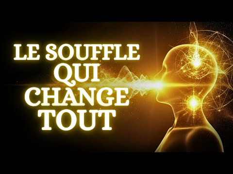 Le Mystère du Souffle Quantique: Change Ton Monde Depuis l'Intérieur (Technique UNIQUE)