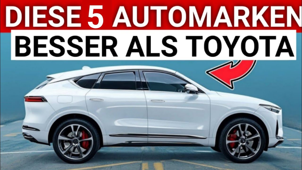 Top 5 Automarken, die besser sind als Toyota 🚗🔥 - YouTube