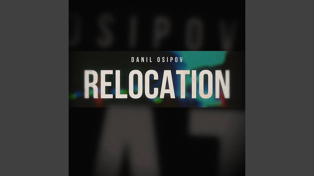 Relocation - YouTube
