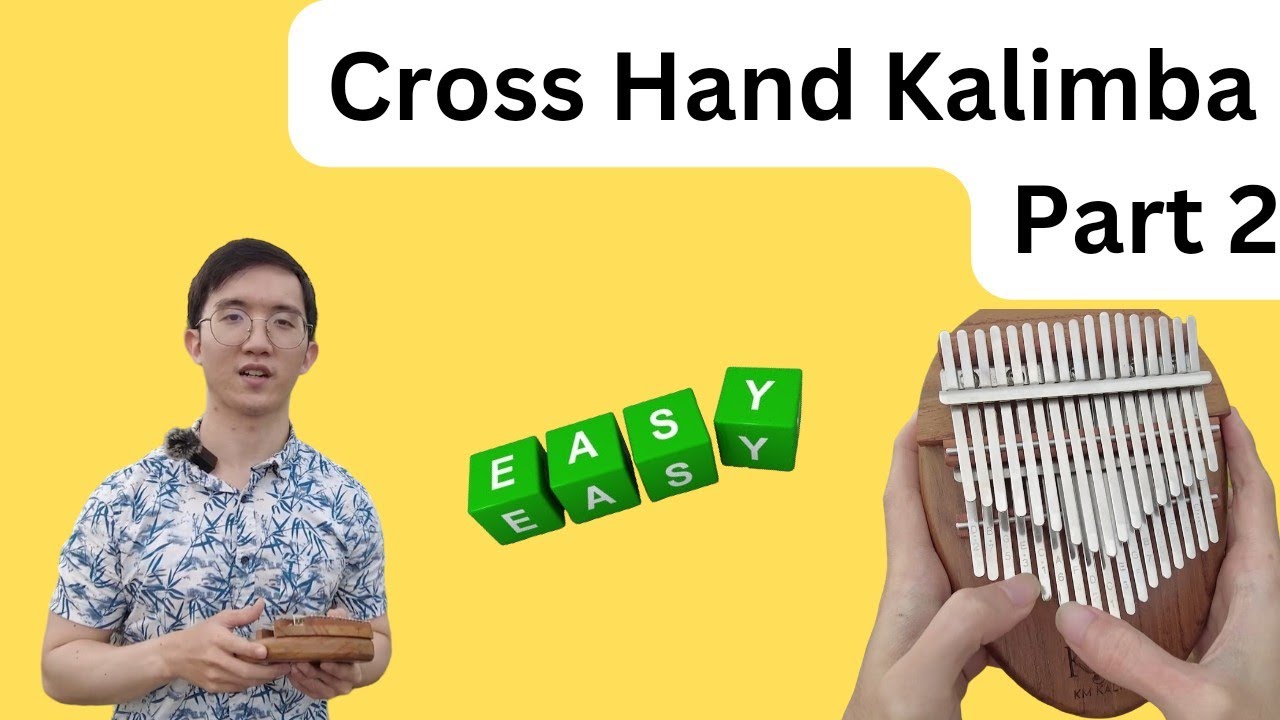 Belajar Teknik Cross Hand Kalimba | Part 2 | Mudah! - YouTube