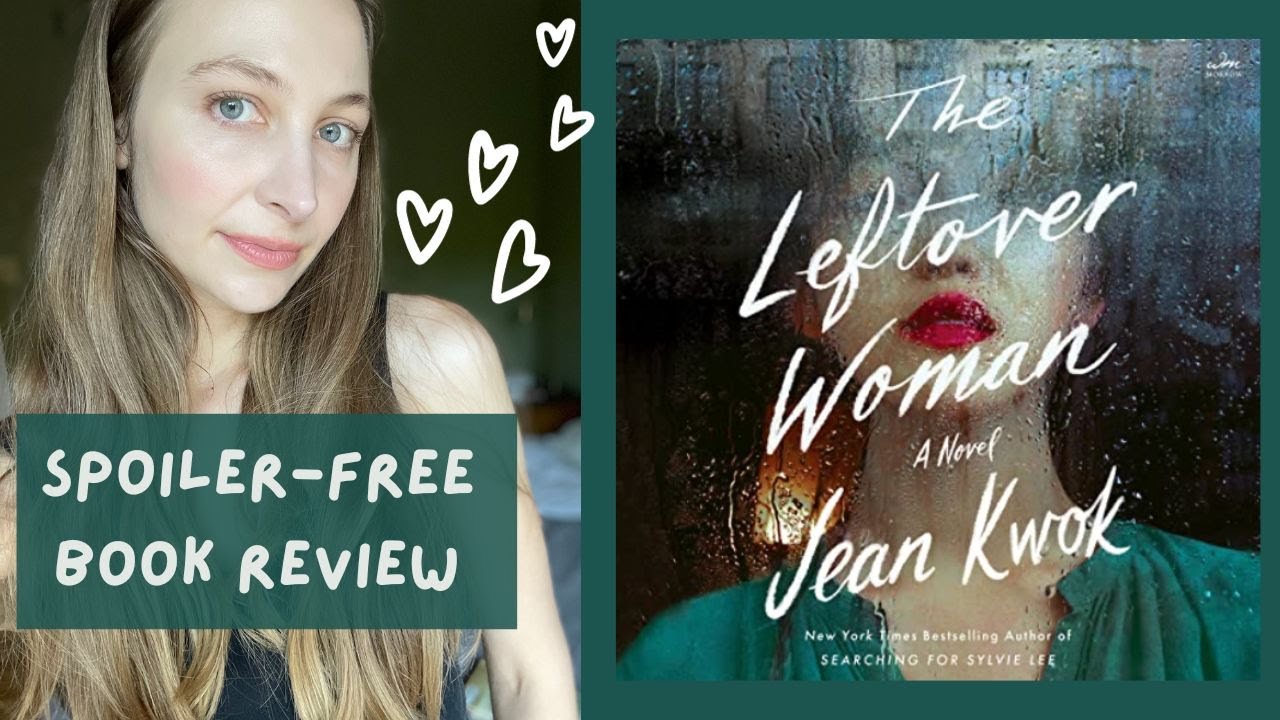 The Leftover Woman by Jean Kwok | book review - YouTube