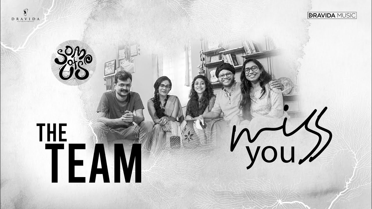 The Team | Miss you | തിരയിൽ | Some of us | Mena Melath | Saji Oorali ...