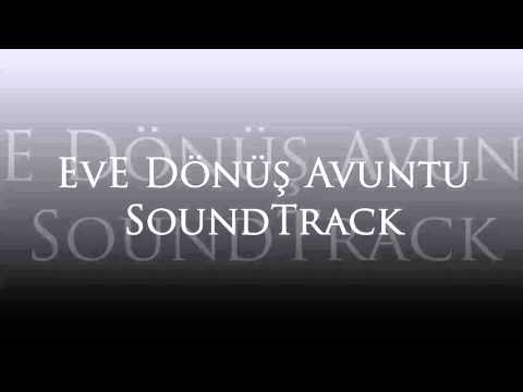 Eve Dönüş Avuntu SoundTrack