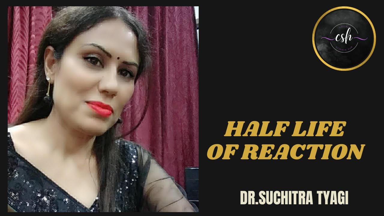 HALF LIFE OF REACTION - YouTube