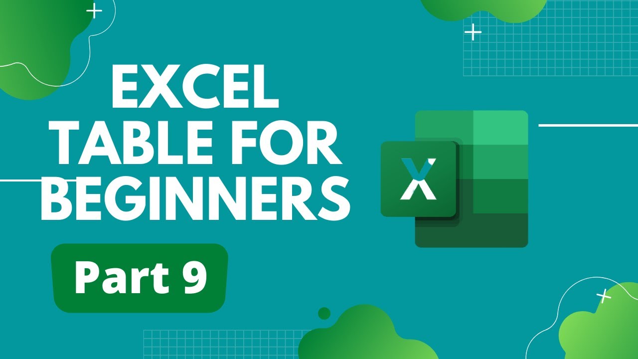 How To Add A Totals Row To A Table Excel Table For Beginners Part 9 How To Add A Totals Row To A Table Excel Table For Beginners Part 9