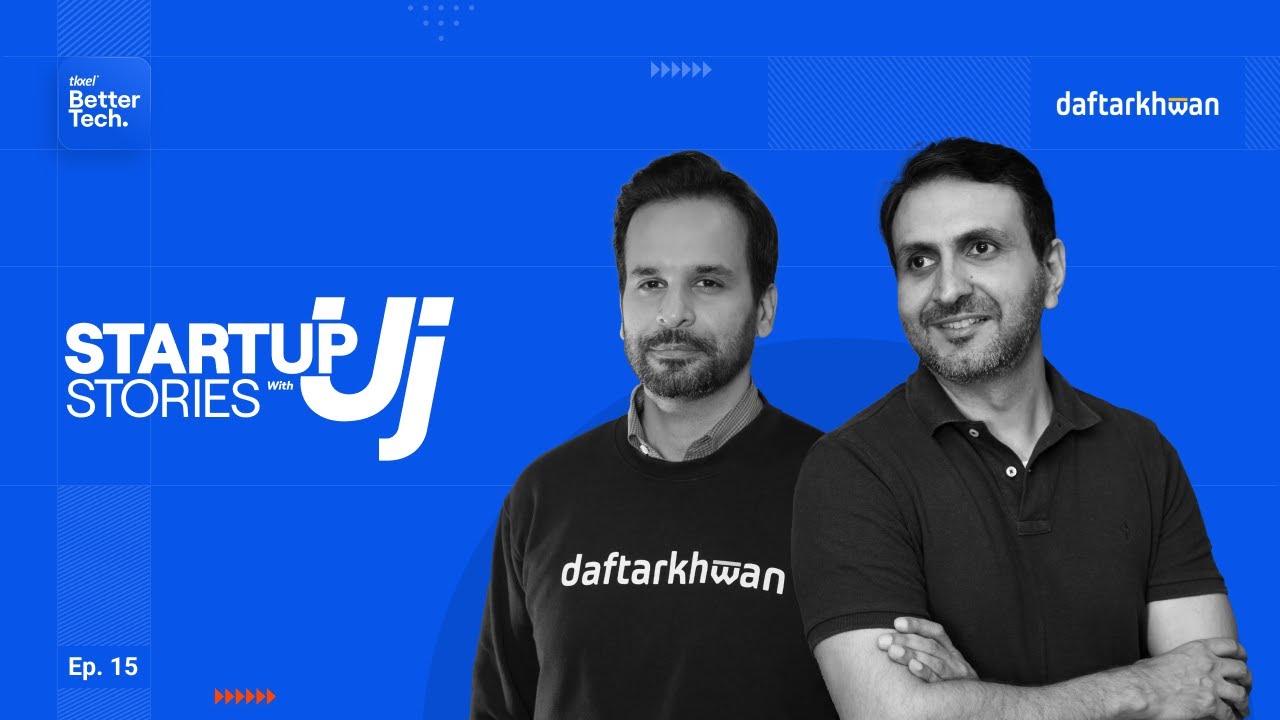 Startup Stories With UJ X DaftarKhawan | Saad Idrees - YouTube