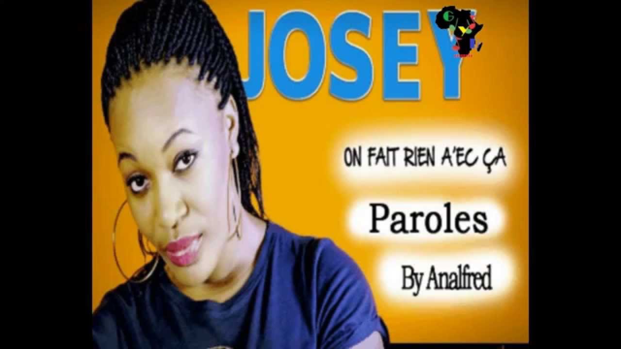 Josey - On fait rien avec ça - YouTube