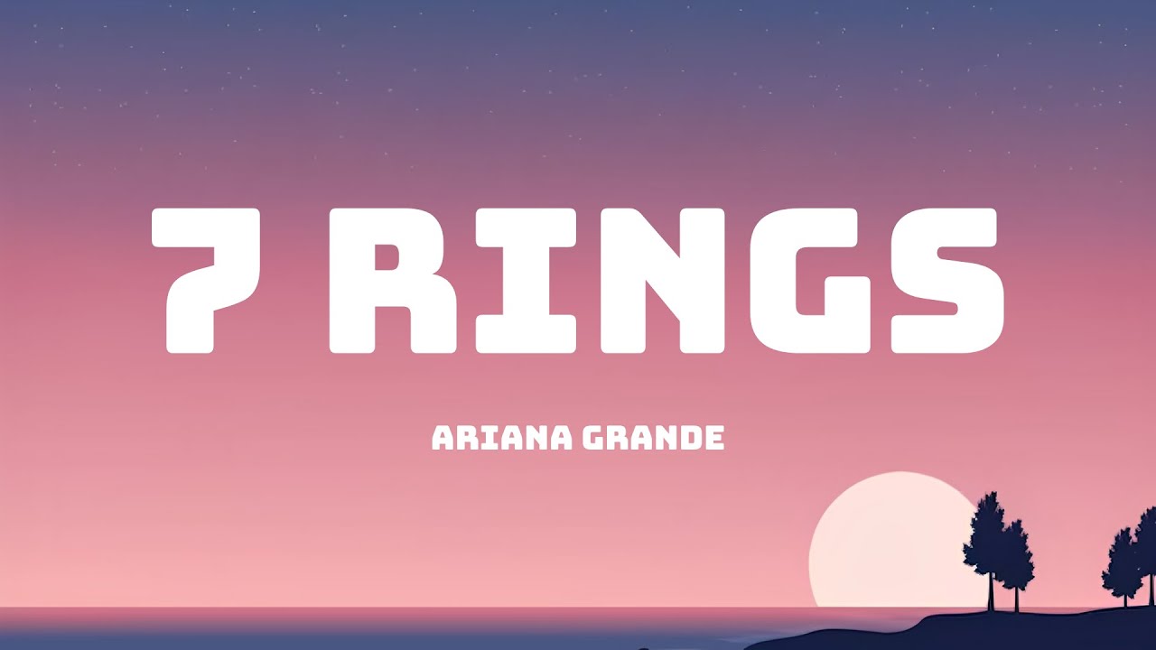 Ariana Grande _-_ 7 rings (lyrics) - YouTube