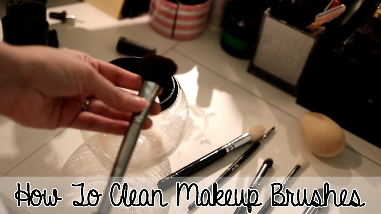 HOW TO CLEAN MAKEUP BRUSHES - YouTube