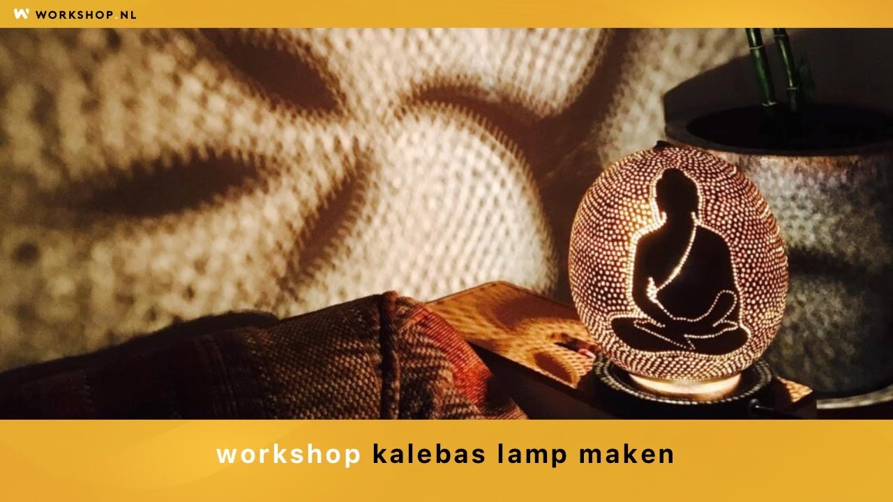 Kalebas lamp maken in Utrecht - Workshop.nl - YouTube