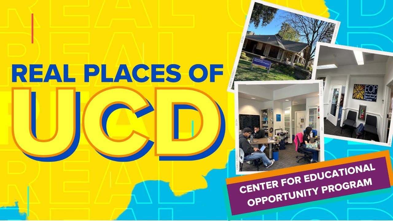 Real Places of UCD: Center for Educational Opportunity Program - YouTube