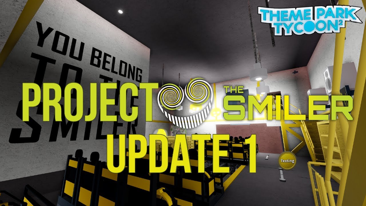 Project SMILER | Update 1 | Theme Park Tycoon 2 - YouTube