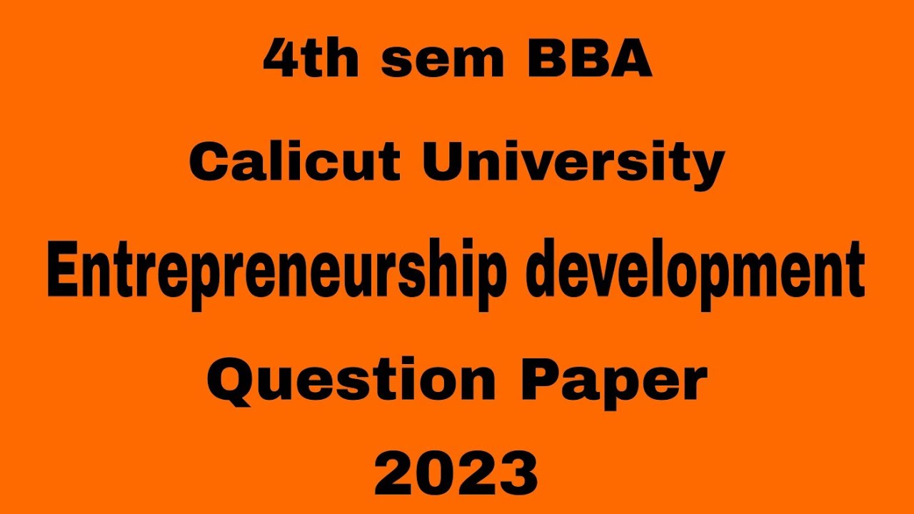 | 4th sem BBA Calicut University Entrepreneurship development question ...