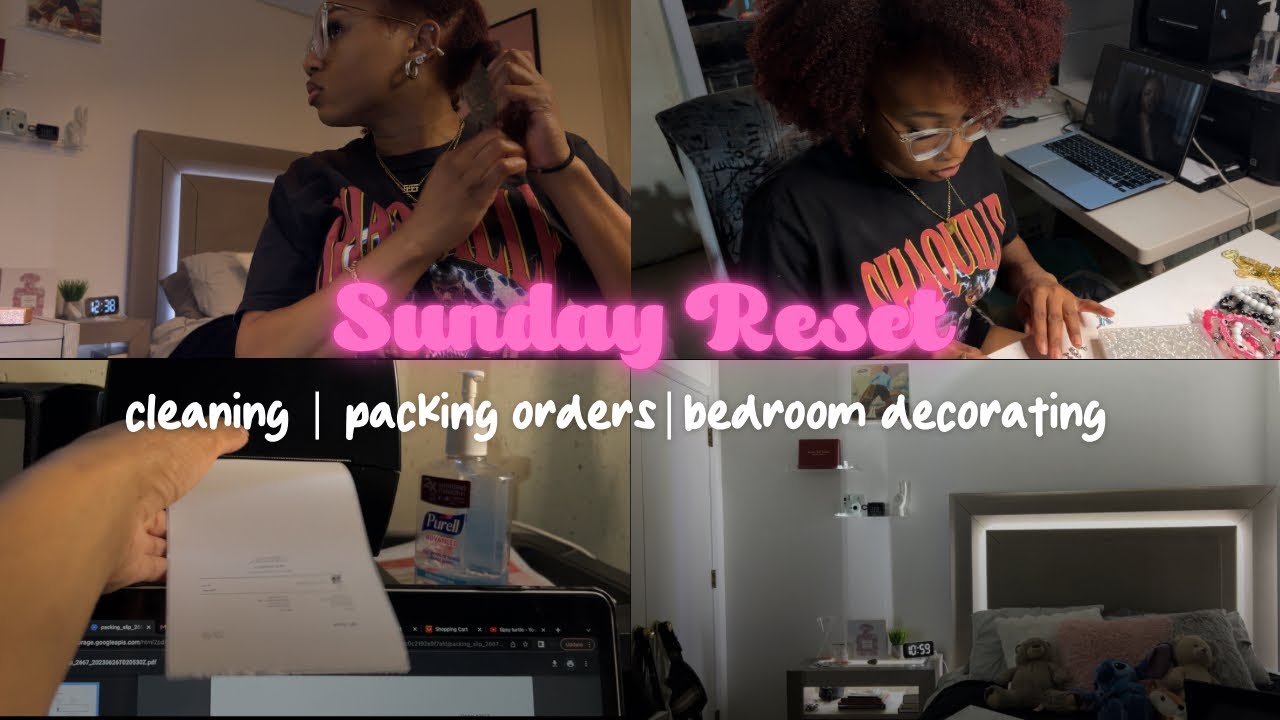 SUNDAY RESET | cleaning, packing orders, decorating my room - YouTube