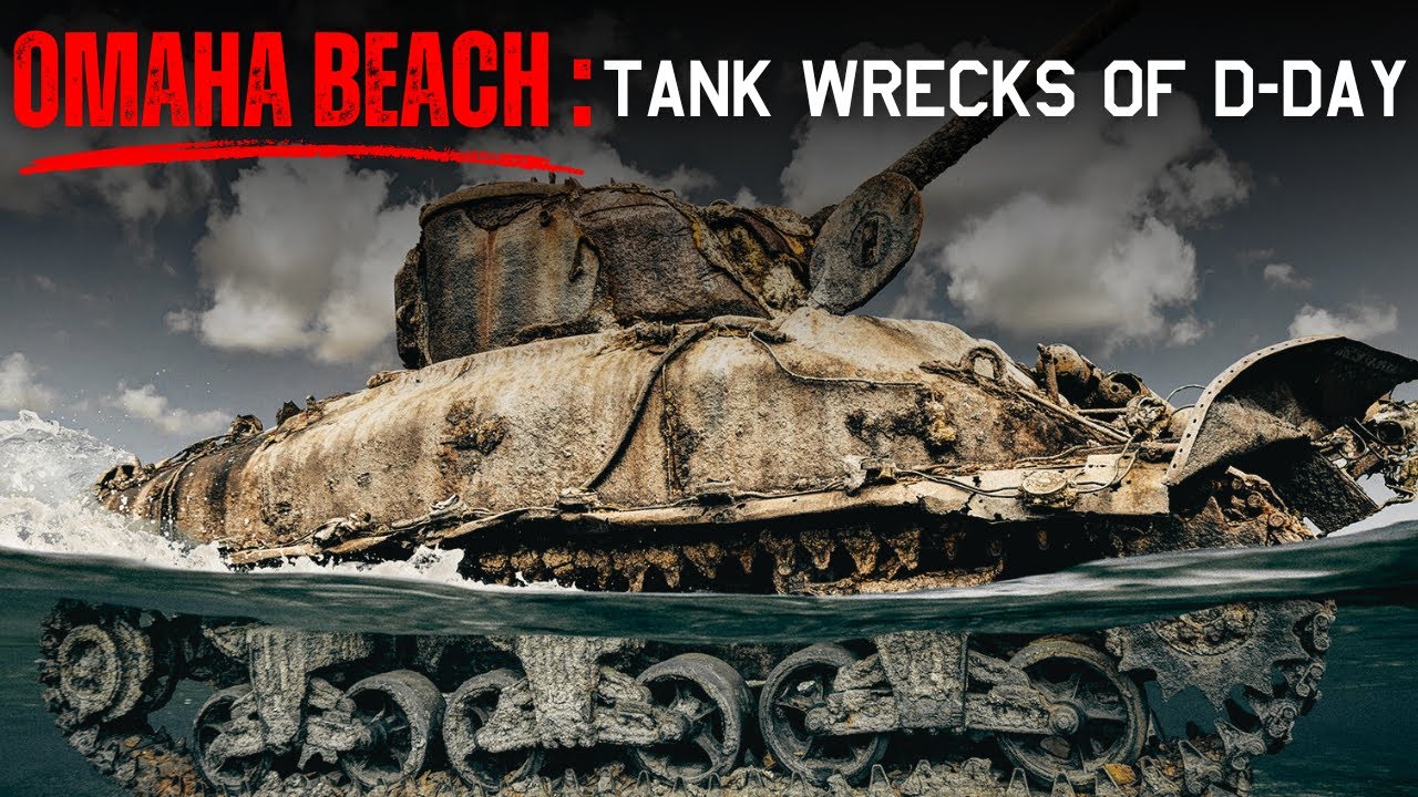 TANK WRECKS OF D-DAY - Discovering the Sunken Sherman Tanks of OMAHA ...
