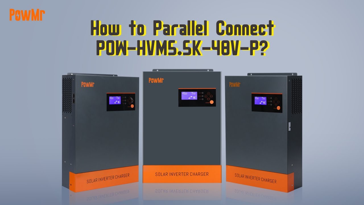 How to Parallel Connect POW-HVM5.5K-48V-P? - YouTube