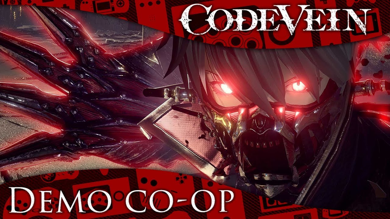 Code Vein прохождение Demo/Демо - Coop/Кооп - Multiplayer/Мультиплеер и ...
