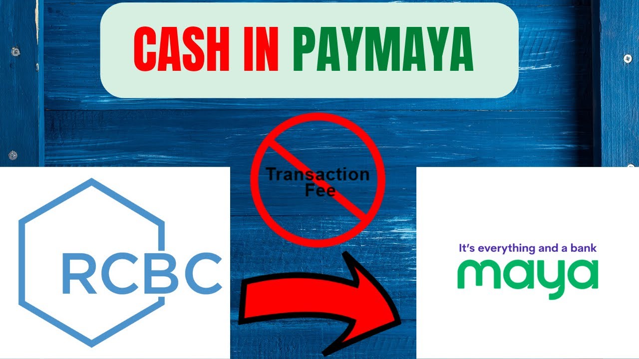 CASH IN MAYA APP USING RCBC 2023 l ZERO TRANSACTION FEE - YouTube