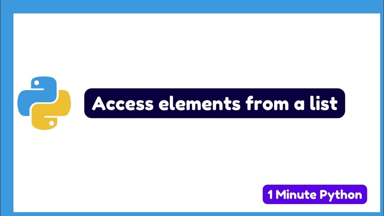 How to Access Elements from a List in Python - YouTube