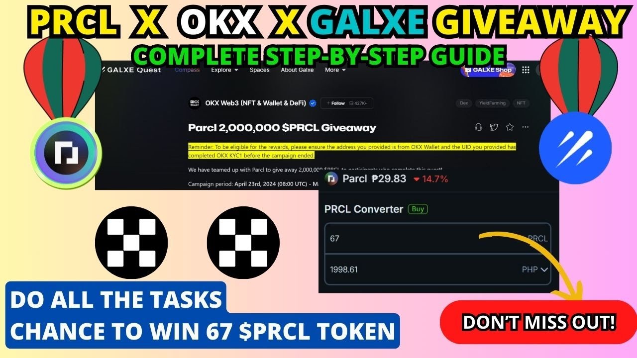 HOW TO PARTICIPATE TO OKX WEB3 X PARCL X GALXE 2,000,000 $PRCL TOKEN ...