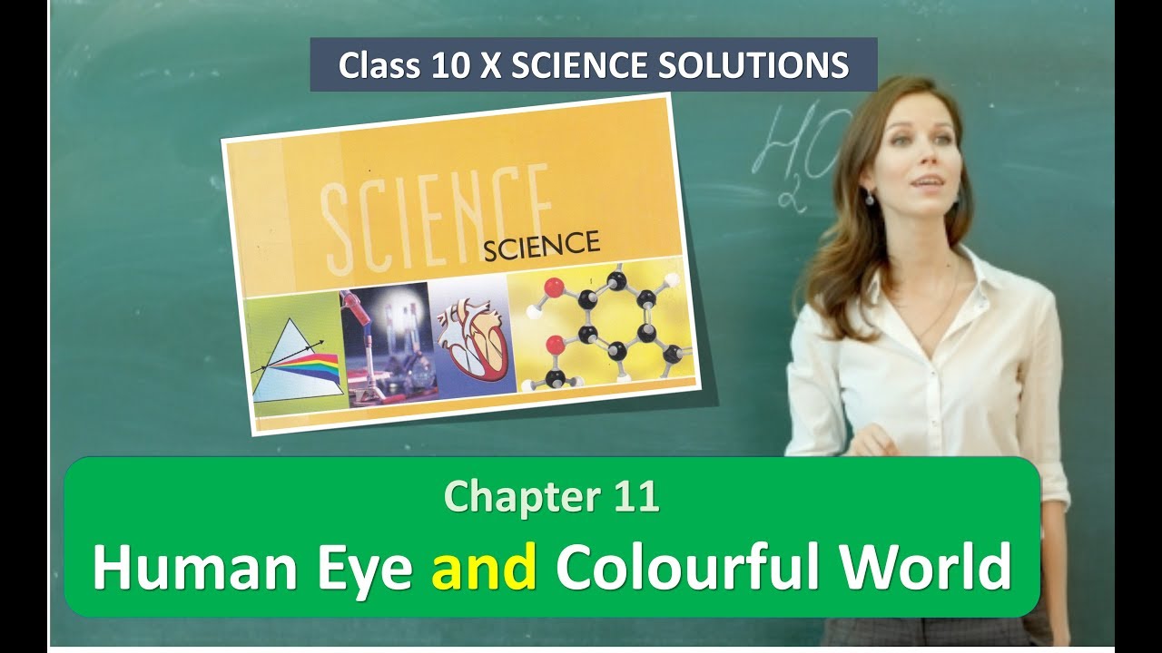Human Eye and Colorful World CLASS 10 SCIENCE NCERT SOLUTIONS CHAPTER ...