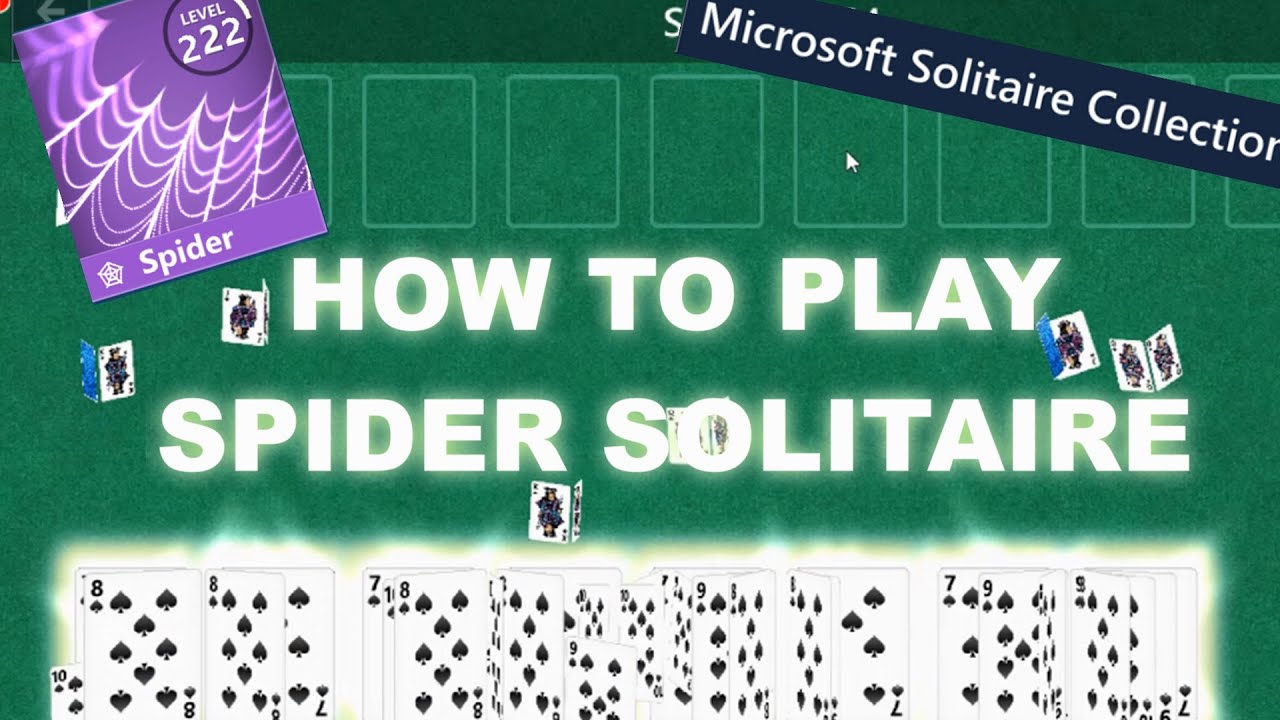 How to Play Spider Solitaire for Beginners - YouTube