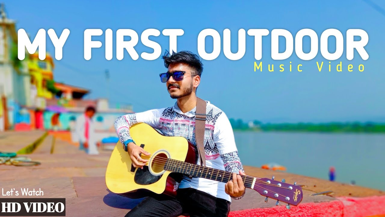 My First Outdoor - Music Video 🔥| Song |@DarshanRavalDZMadhya Pradesh ...
