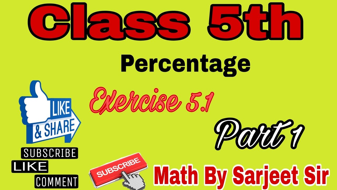 Class 5th || Percentage || Exercise 5.1 || Part 1 - YouTube