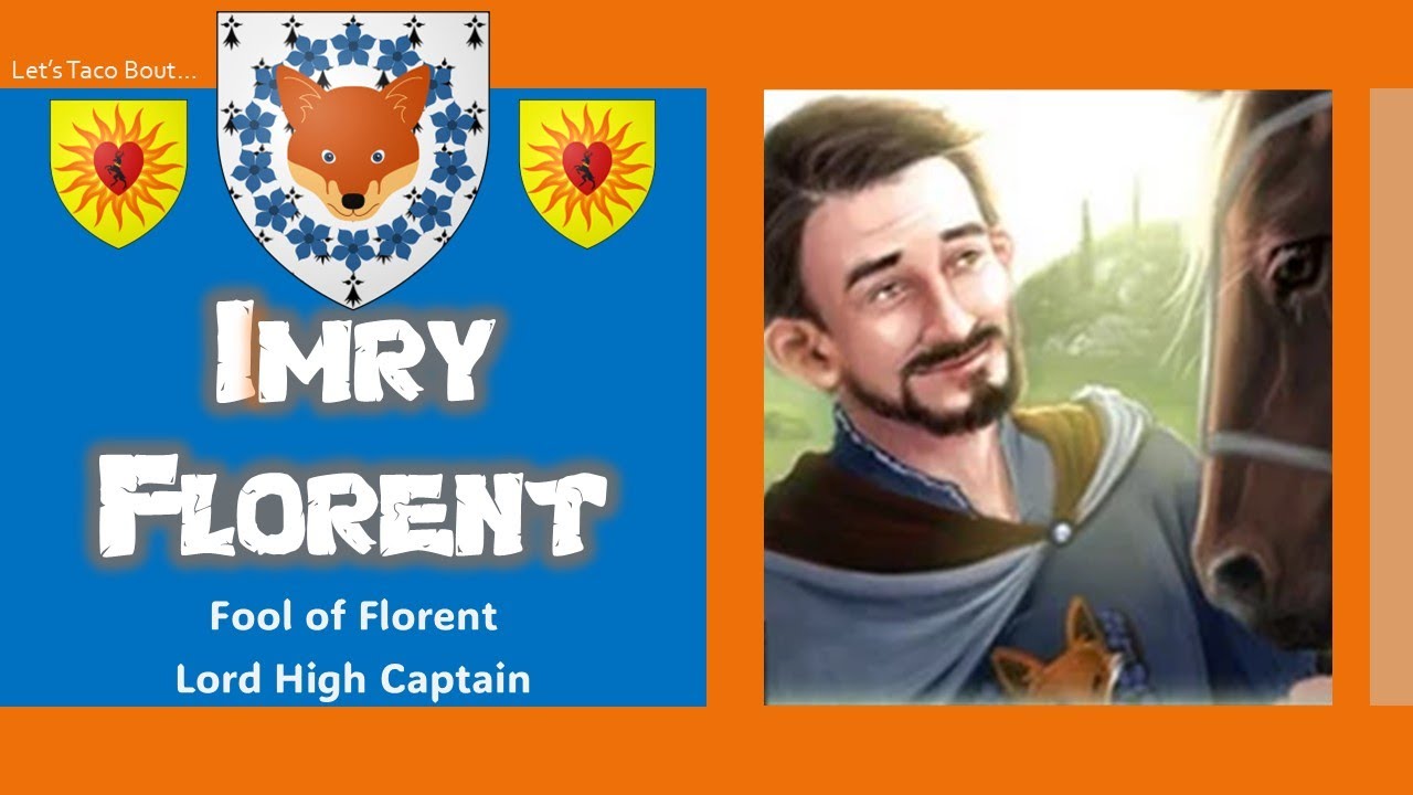 Let's Taco Bout Imry Florent (Asoiaf Game of Thrones Lore) - YouTube