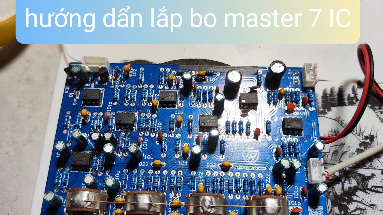 hướng dẩn và test bo master 7 IC 205N - YouTube