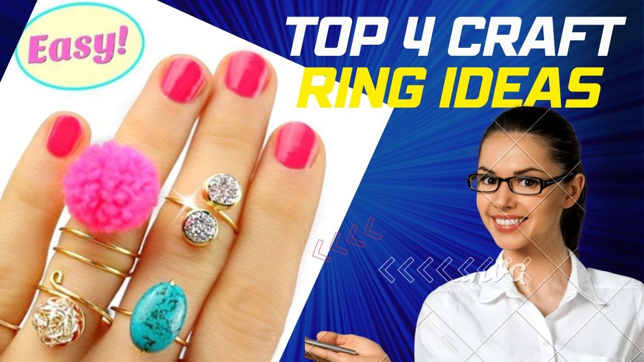 How to Make Fancy Ring at Home | 4 Most Popular Diy Ring Craft Ideas ...