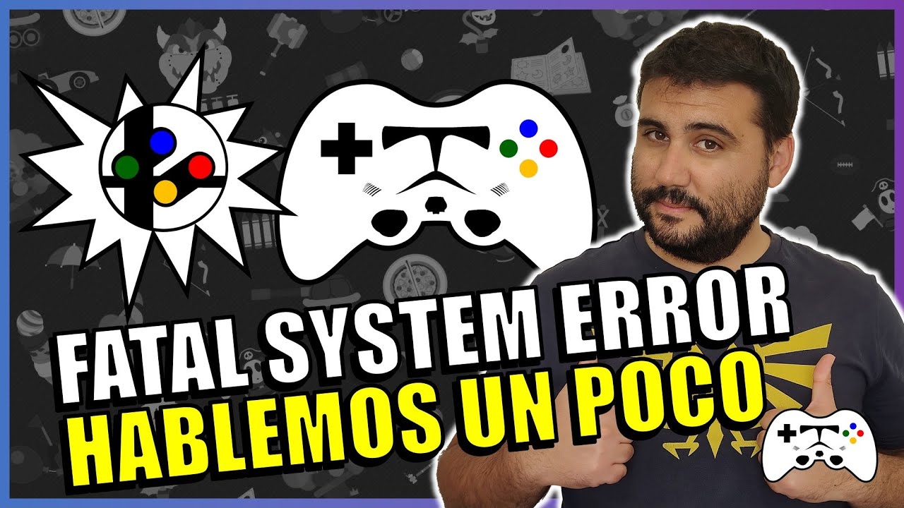 Hablemos del FATAL ERROR SYSTEM y de la NEW VERSION | Todos los Cambios ...