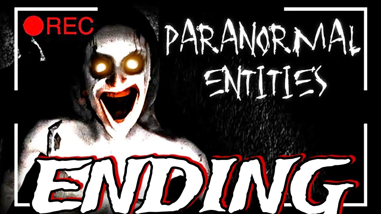 PARANORMAL ENTITIES * HARD MODE * FULL GAMEPLAY HINDI ENDING - YouTube