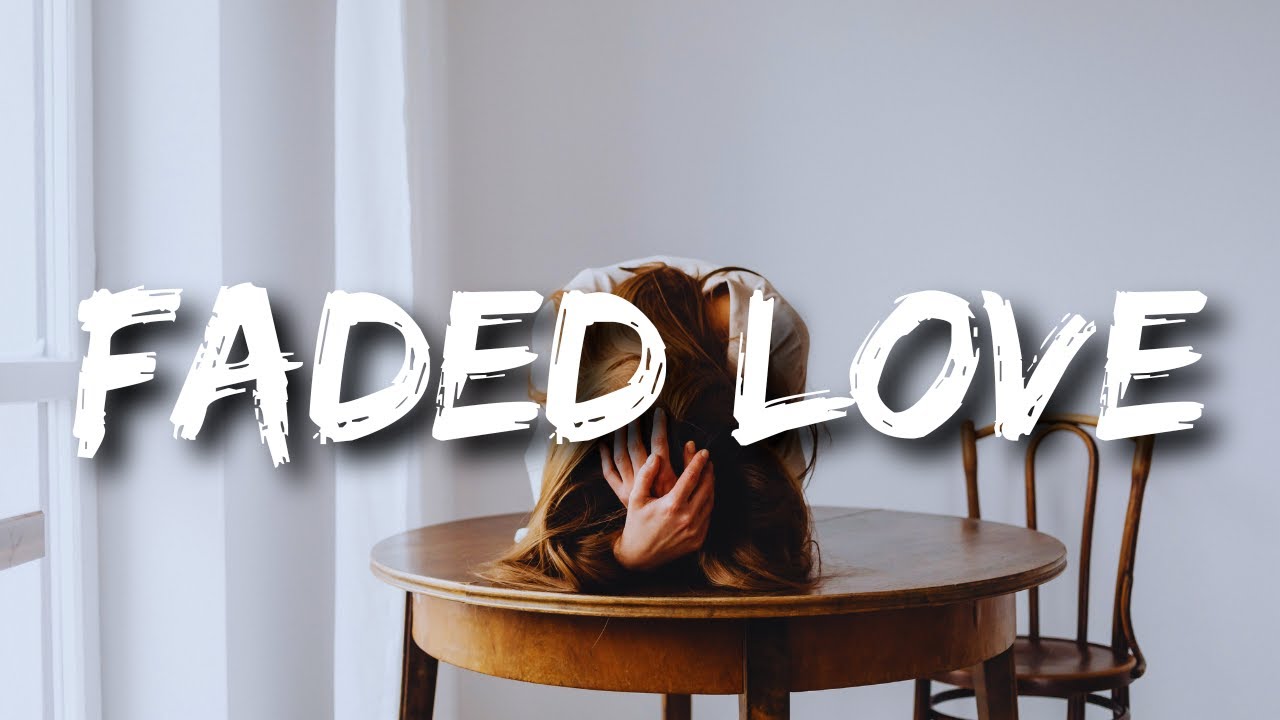 Leony - Faded Love (Lyrics) - YouTube