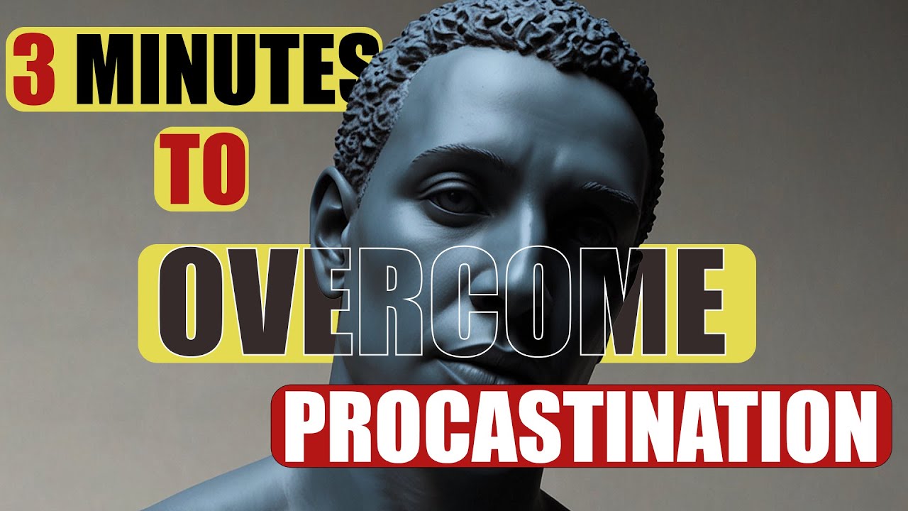 How to overcome procastination | 3 minutes to overcome procastination ...