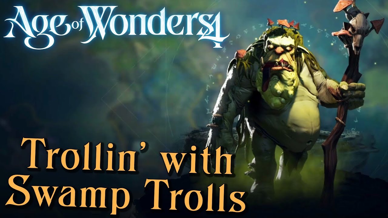 Swamp Trolls are amazing - Age of Wonders 4 Story Realm 2 Ep.2 - YouTube