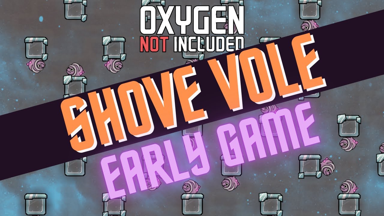 Shove Vole Farm Early Game | Oxygen Not Included (oni) - YouTube