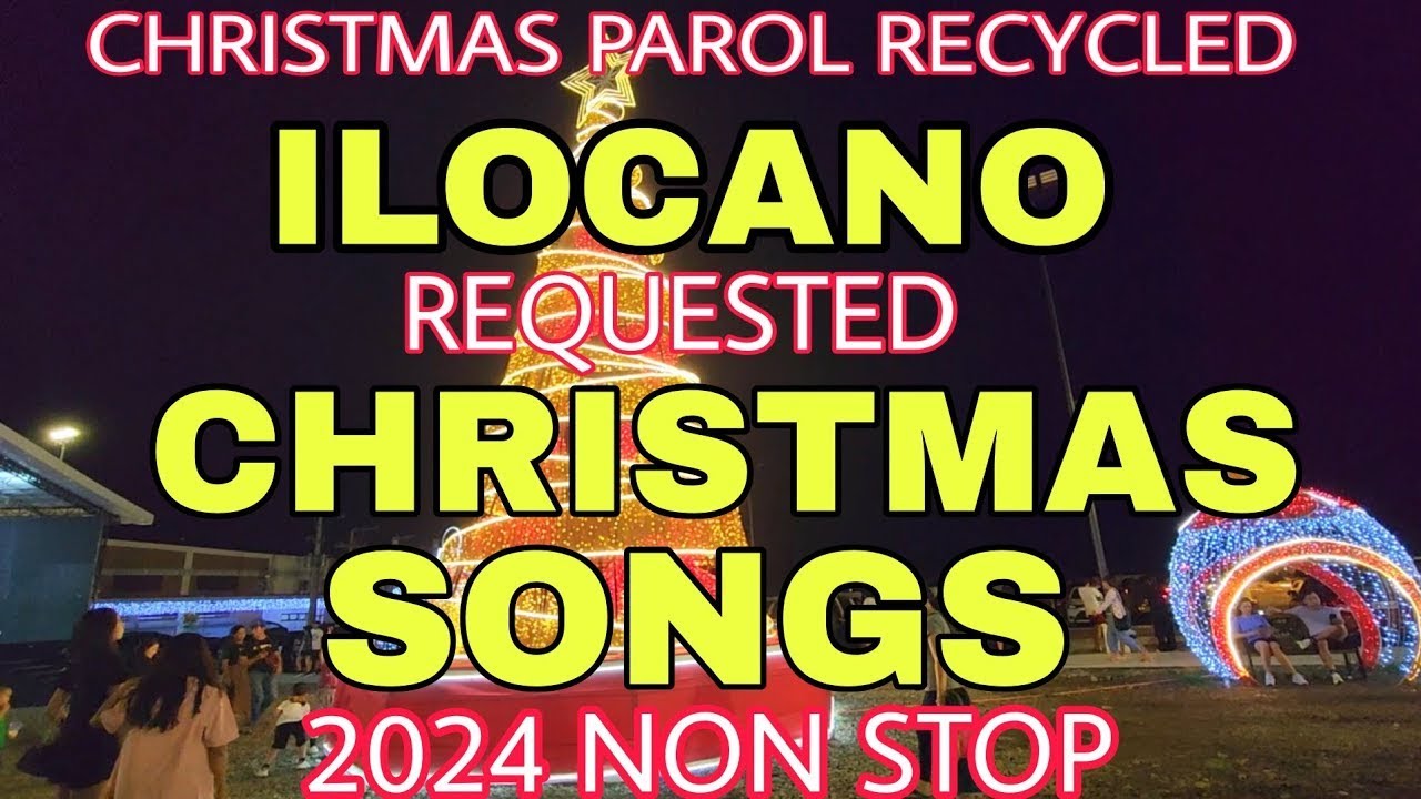 Christmas Parol Recycled/ILOCANO REQUESTED CHRISTMAS SONGS BEST MEDLEY ...