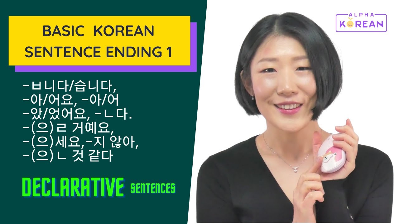 Basic Korean Sentence Ending 1 - 9 Declarative endings /Honorifics ...