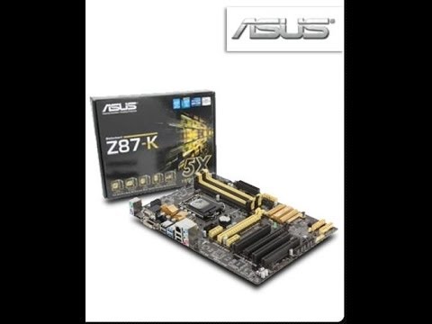 placa mãe asus z87-k socket 1150 unboxing - YouTube