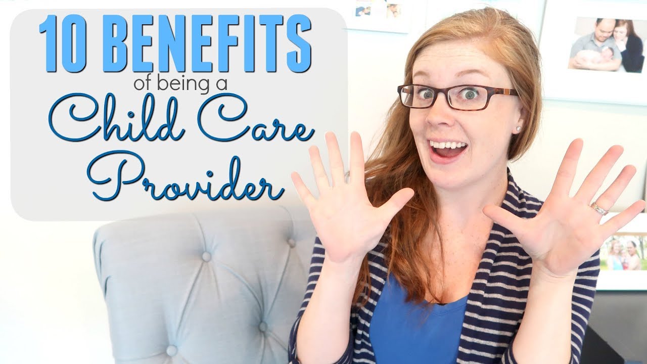 10 Benefits of Being a Child Care Provider | IN-HOME DAYCARE TALK - YouTube