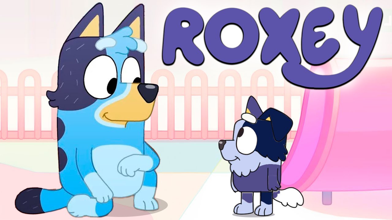 The NEW SERIES of Bluey's Son: ROXEY! - YouTube