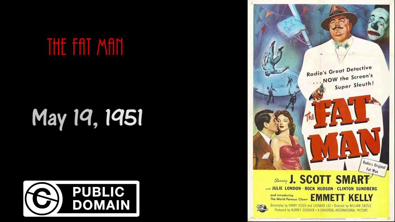 The Fat Man (Public Domain Video Theater) - YouTube