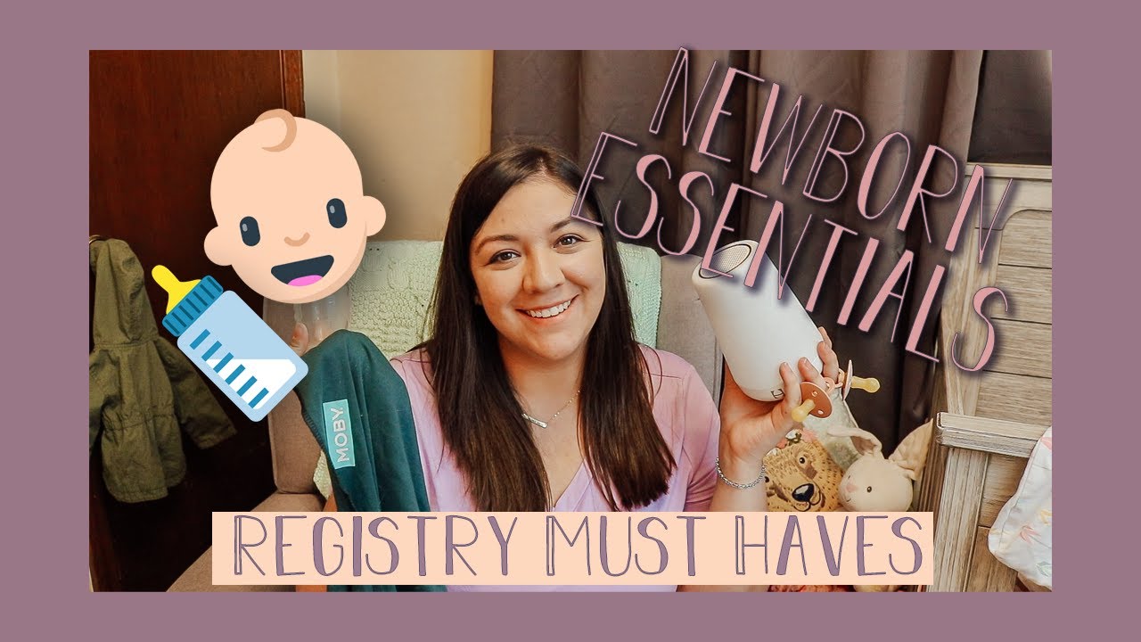 Newborn Essentials 2020 | BABY REGISTRY MUST HAVES | Larissa Clark ...