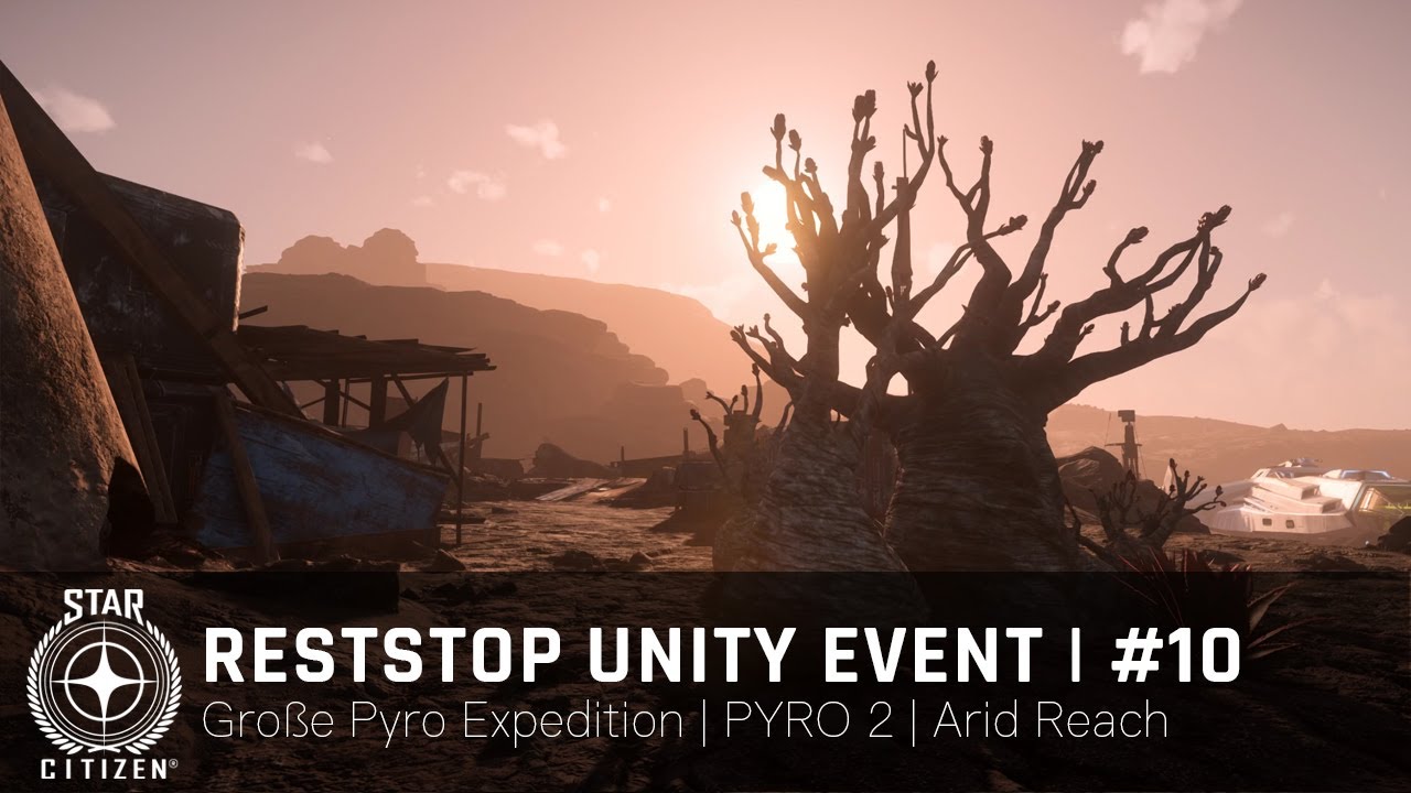 STAR CITIZEN #010 | UNITY | Große Pyro Expedition | PYRO 2 | Arid Reach ...