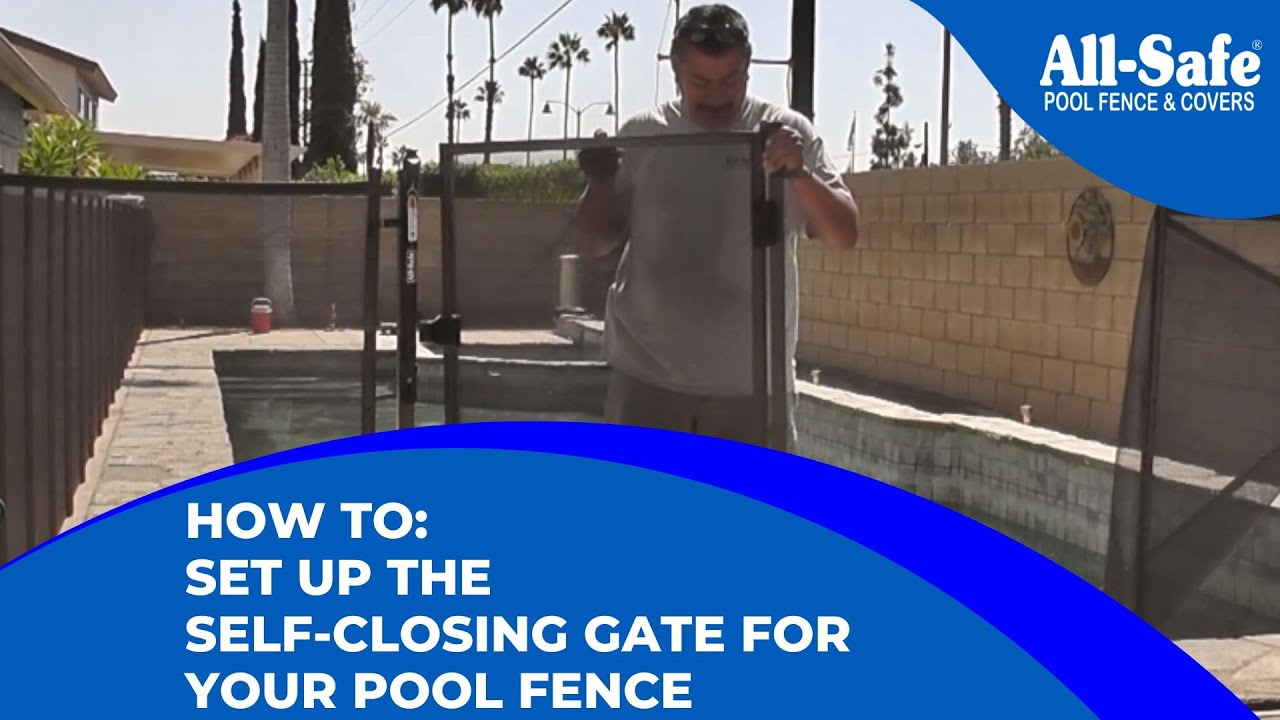 How to Set up the Self Closing Gate for your Pool Fence - YouTube