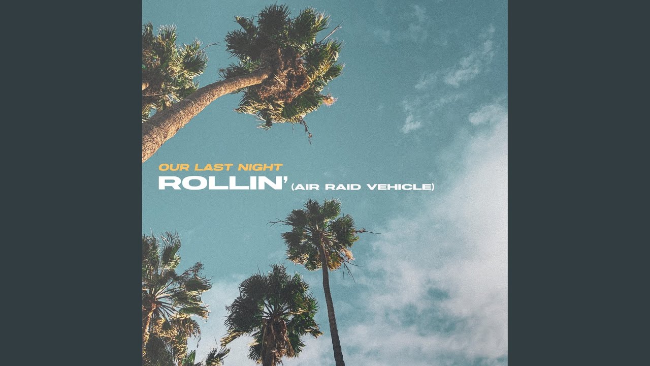 Rollin' (Air Raid Vehicle) - YouTube