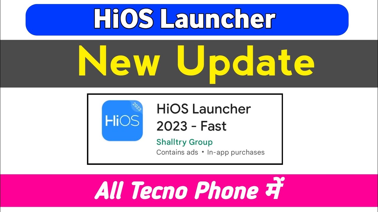 HiOS Launcher New Update 2023 | Tecno Phone HiOS Launcher Update Kaise ...