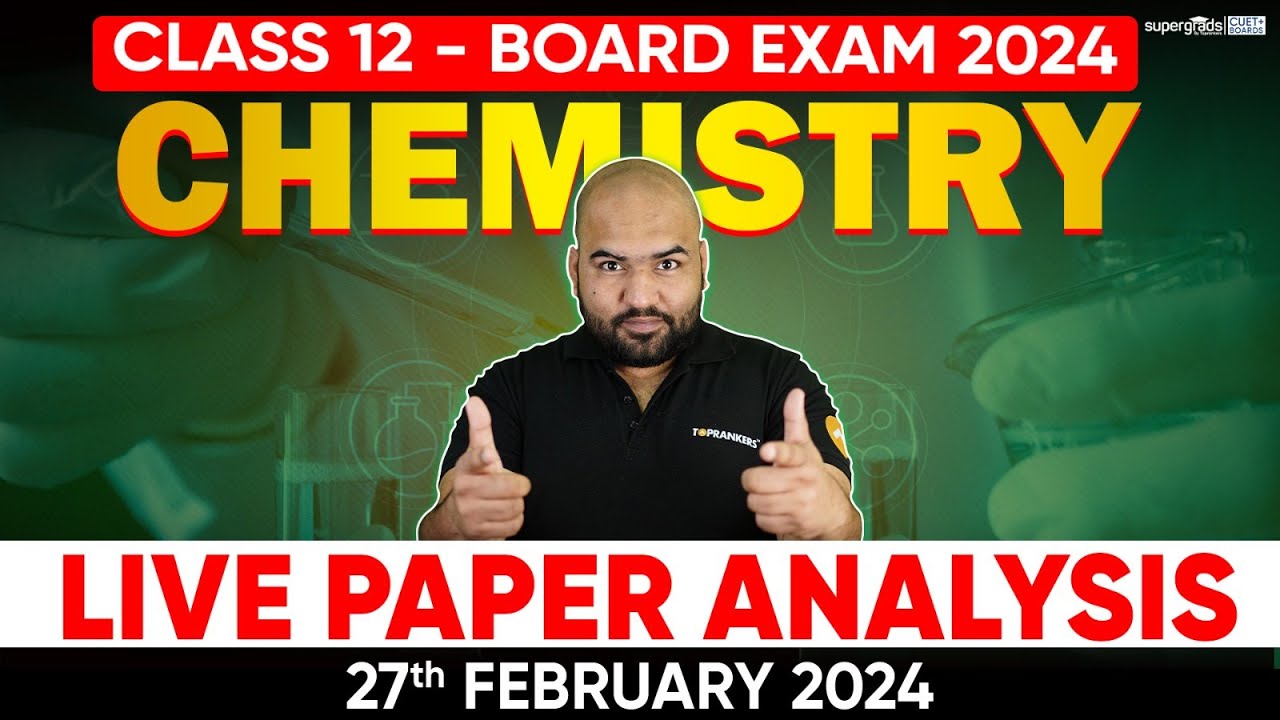 Class 12 Chemistry Paper Analysis | CBSE Class 12 Chemistry Answer Key ...