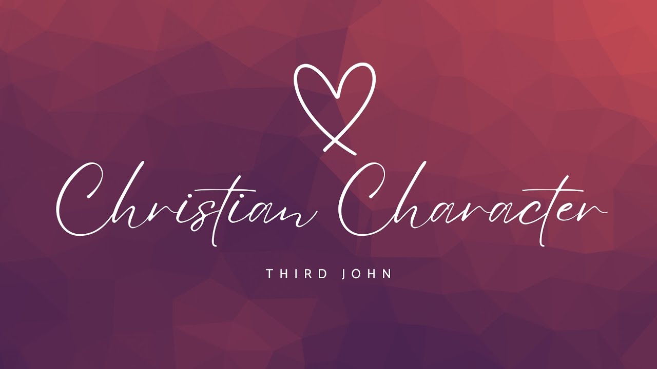 Christian Character - YouTube